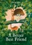 A Better Best Friend - Antonia's Bookstore