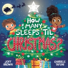 How Many Sleeps 'Til Christmas? : A Countdown to the Most Special Day ...