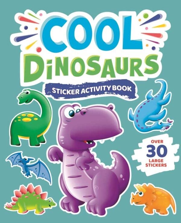 Cool Dinosaurs Sticker Activity Book - Antonia's Bookstore